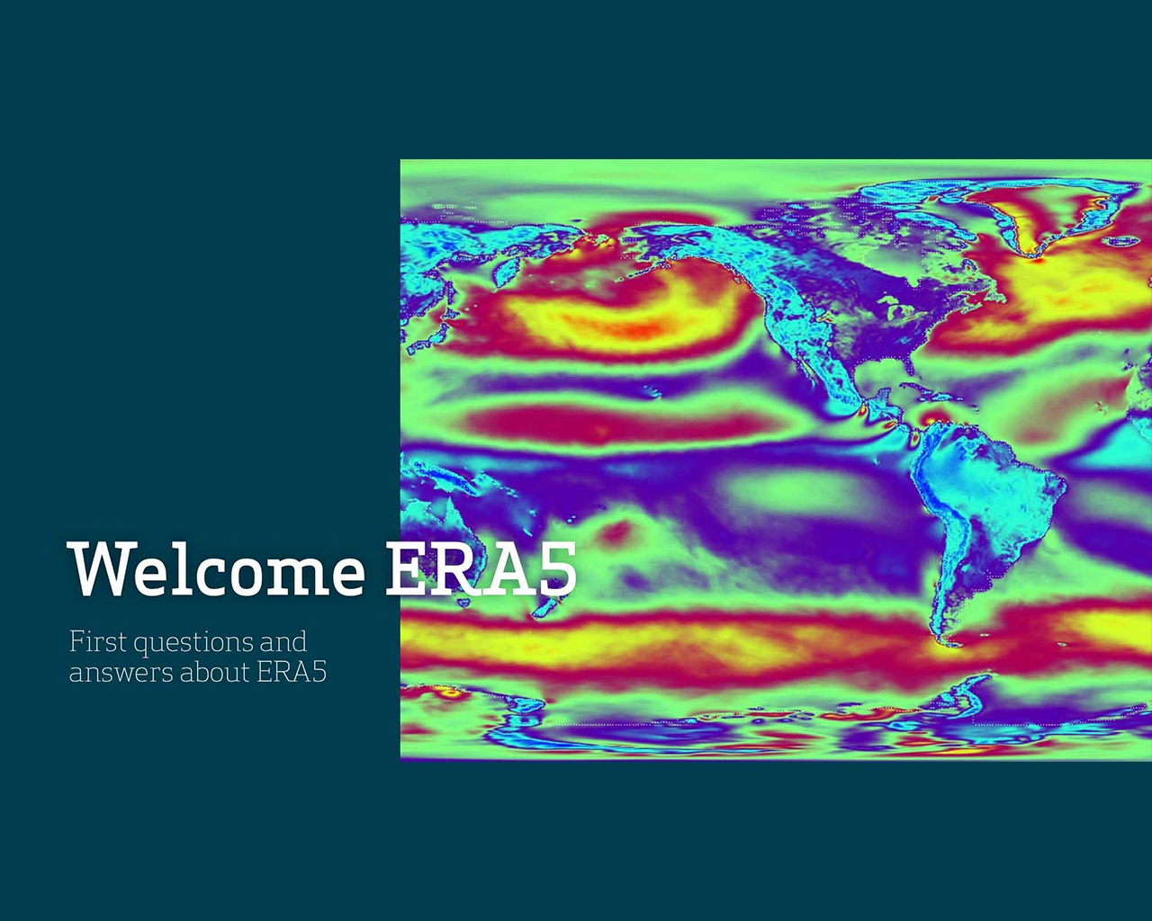 What is new with ERA5? First questions and answers